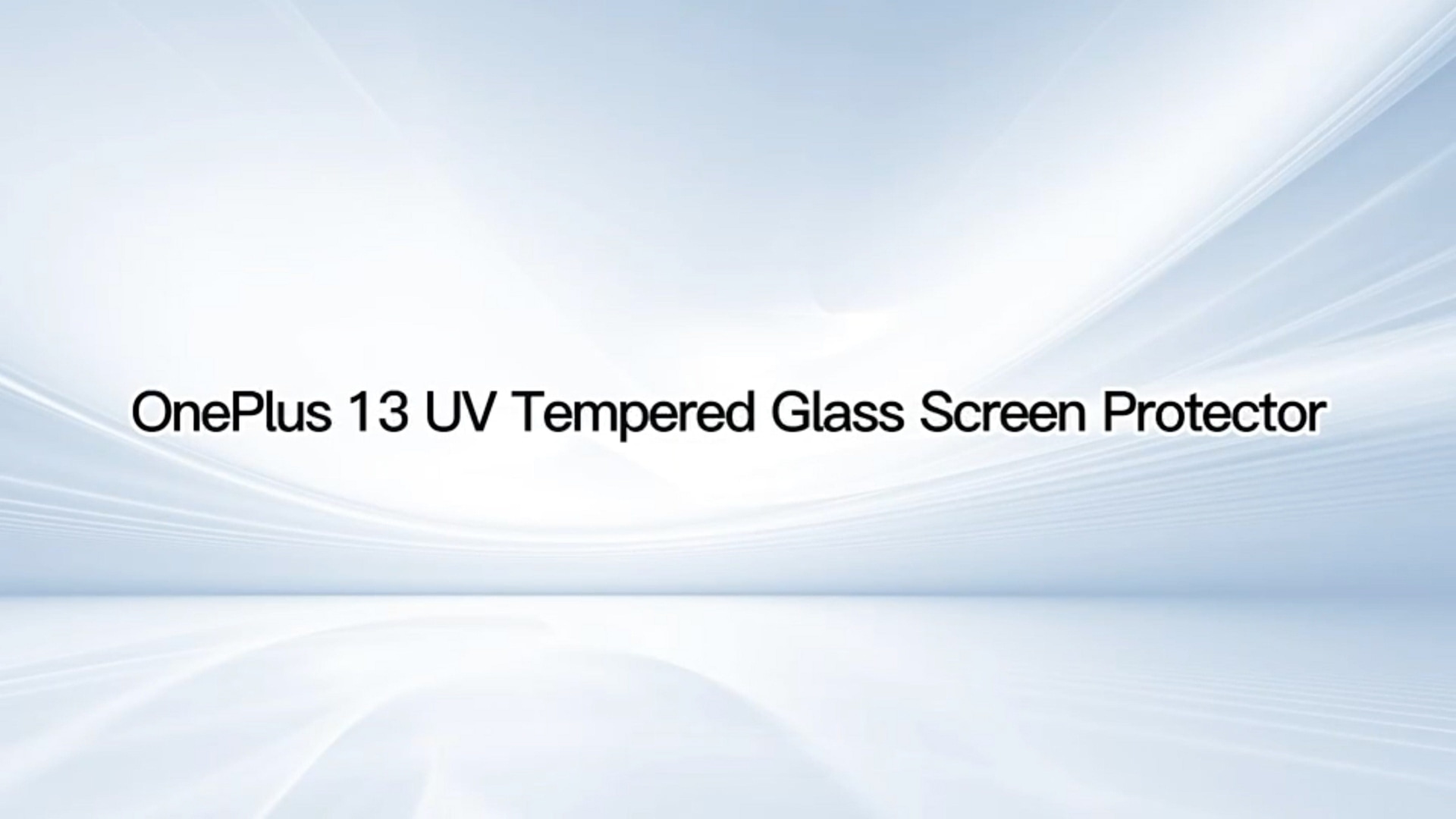 OnePlus 13 UV Tempered Glass Screen Protector Installation